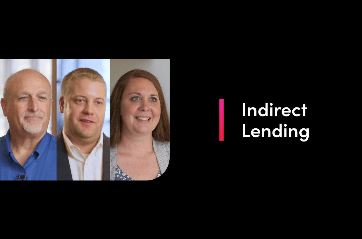 Indirect lending: Rapid growth, real results